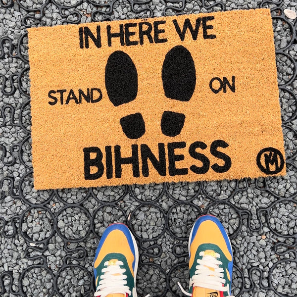 IN HERE WE STAND IN BIHNESS MAT – Kicky Mats