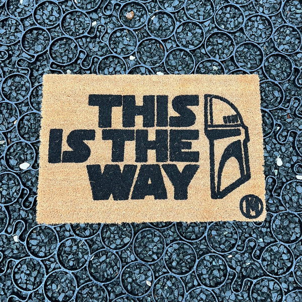 THIS IS THE WAY MAT – Kicky Mats