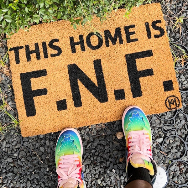 THIS HOME IS FNF MAT – Kicky Mats